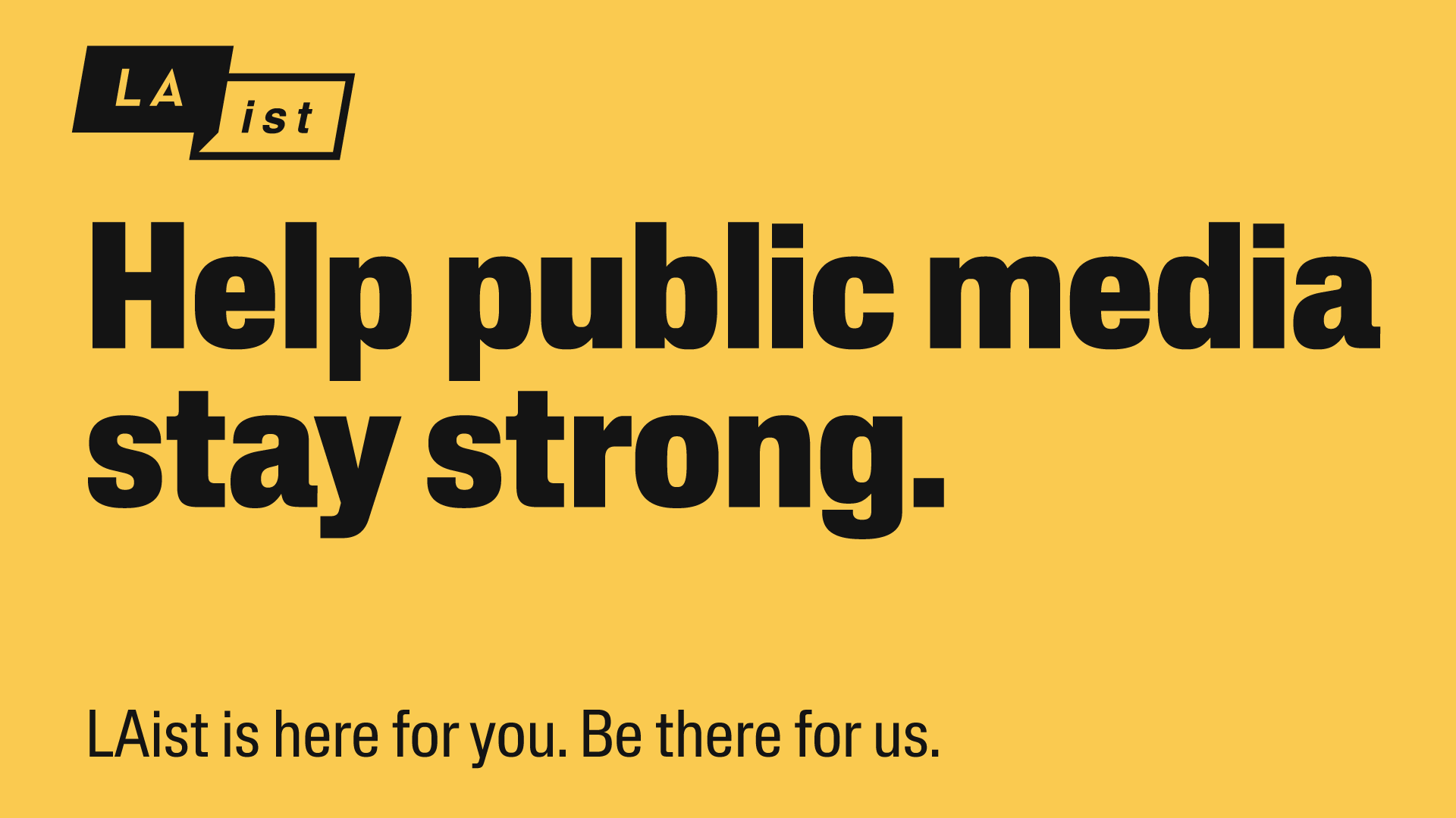 LAist is here for you. Be there for us. | Southern California Public Radio